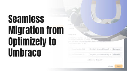 Seamless Migration from Optimizely to Umbraco